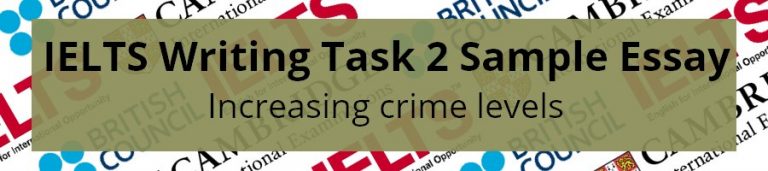 IELTS Writing Task 2 Essay: Increasing crime levels