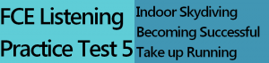 FCE Listening Practice Tests - EngExam.info