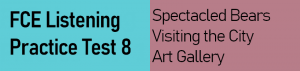FCE Listening Practice Tests - EngExam.info