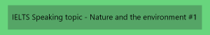 IELTS Speaking questions for Part 2 and 3 - EngExam.info