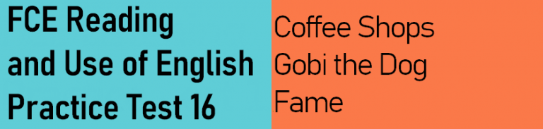 FCE Reading and Use of English Practice Test 16 - EngExam.info