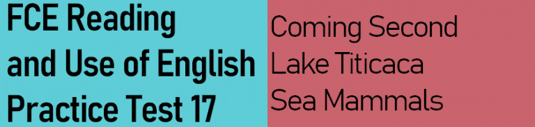 FCE Reading and Use of English Practice Test 17 - EngExam.info