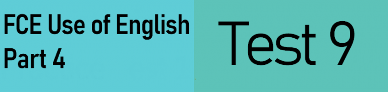 FCE Use of English Part 4 - EngExam.info