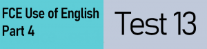 FCE Use of English Part 4 - EngExam.info